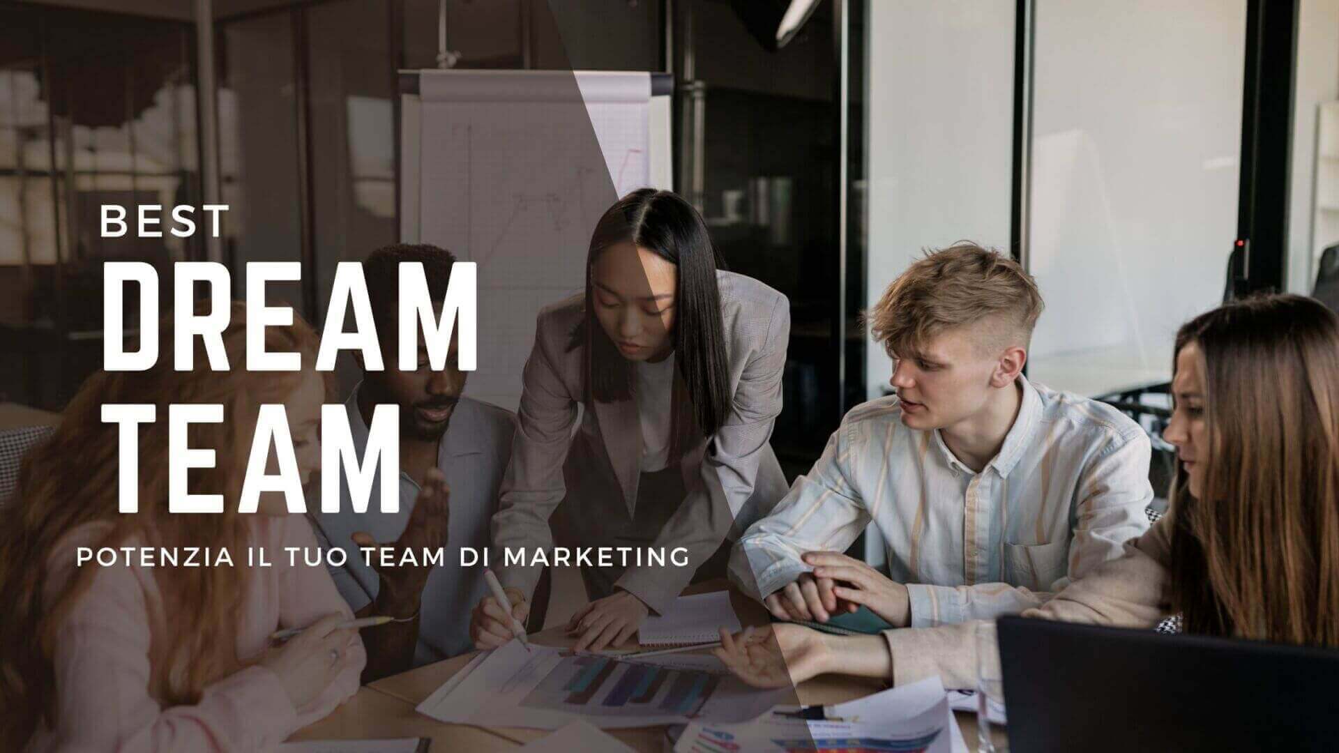 Evolvi il Tuo Team di Marketing in un Dream Team: Roadmap